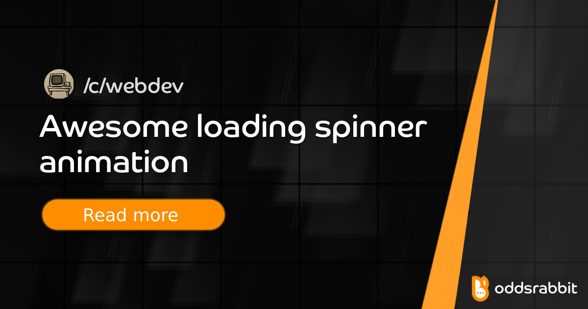 Awesome loading spinner animation - /c/webdev