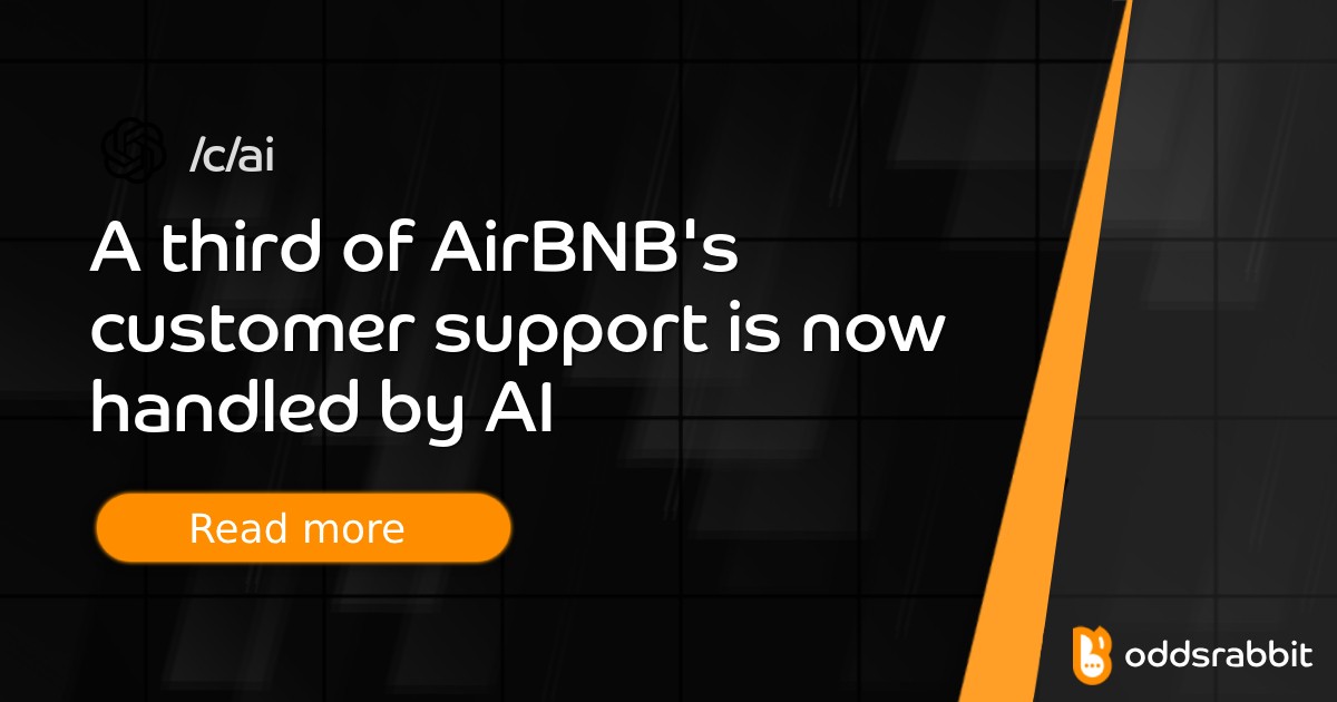 A third of AirBNB's customer support is now handled by AI - /c/ai